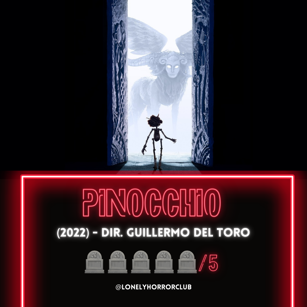 Pinocchio (2022) – Lonely Horror Club