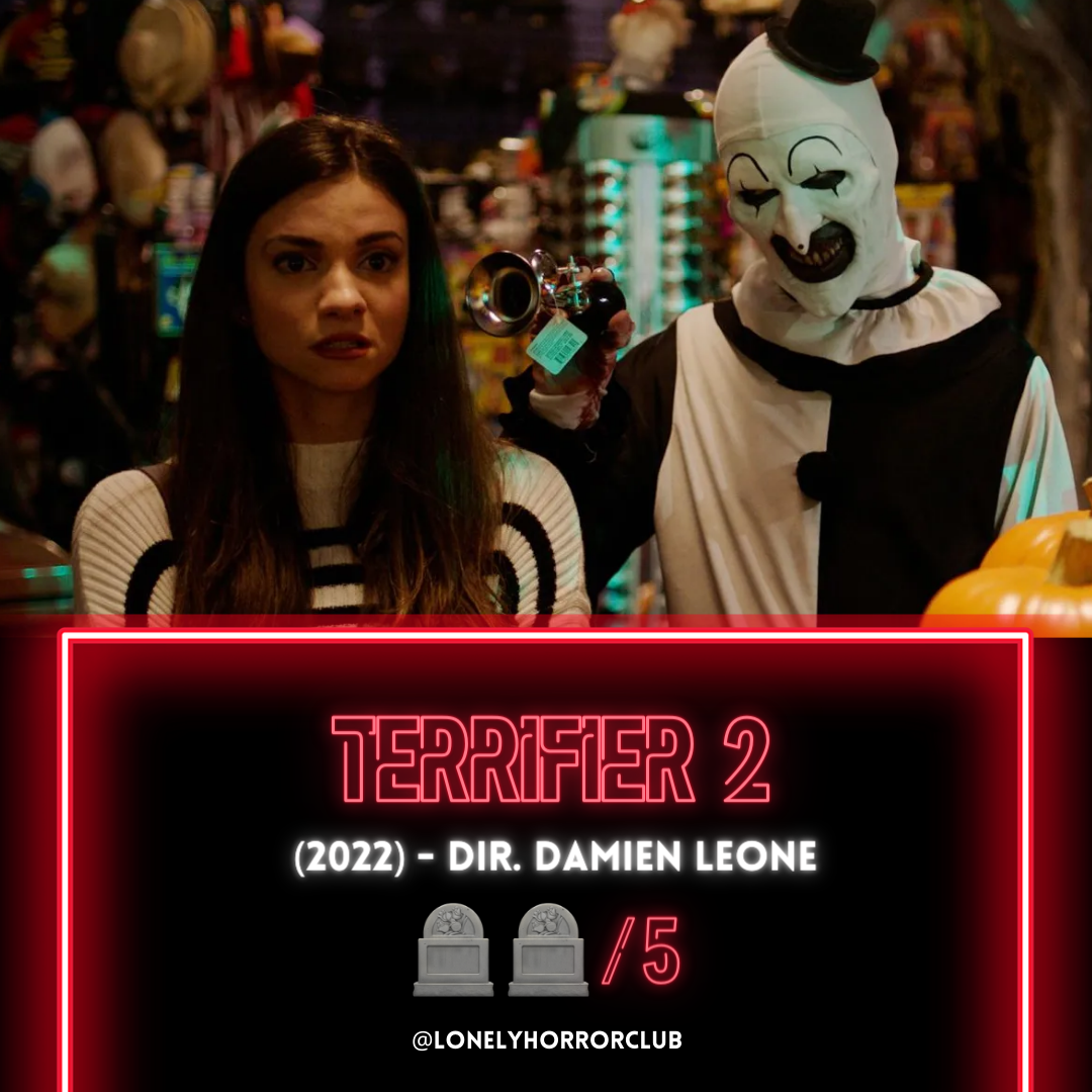Terrifier 2 (2022) – Lonely Horror Club