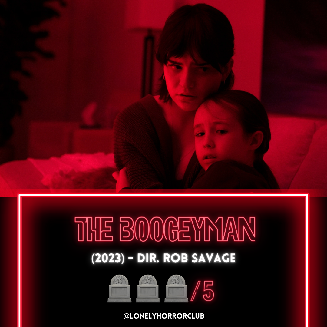 The Boogeyman (2023) – Lonely Horror Club