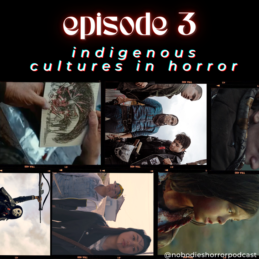 Episode 03: Indigenous Cultures in Horror – Lonely Horror Club