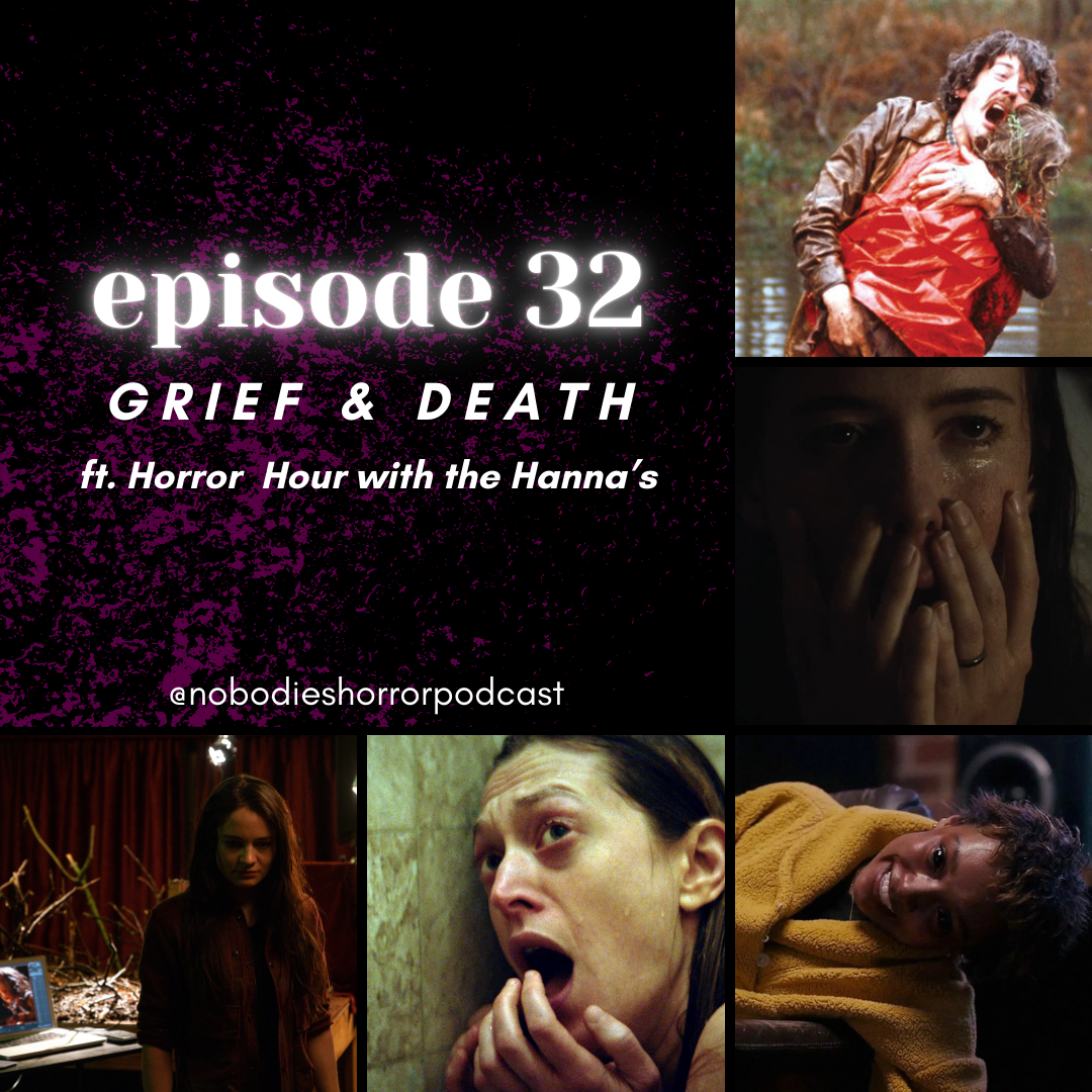 Episode 32: Grief & Death in Horror – Lonely Horror Club