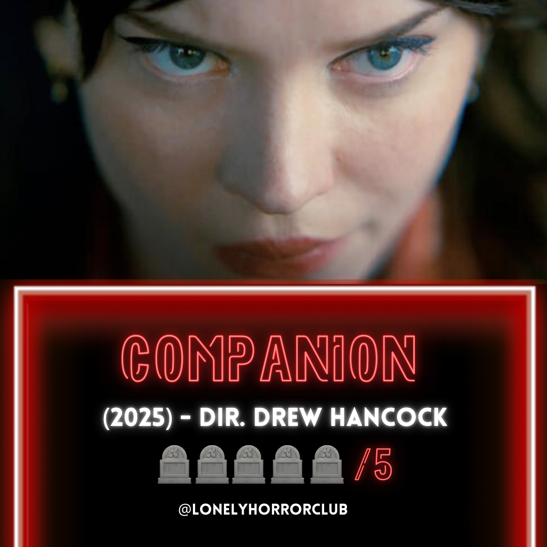 Companion (2025) – Lonely Horror Club